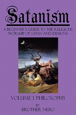 Satanism: A Beginner's Guide to the Religious Worship of Satan and ...