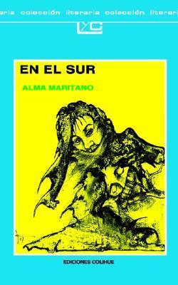 En el sur by Alma Maritano | Goodreads