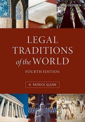 Legal Traditions of the World: Sustainable Diversity in Law by Patrick ...