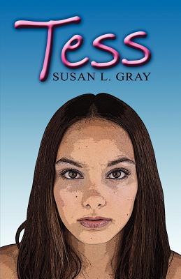 Tess by Susan L. Gray | Goodreads