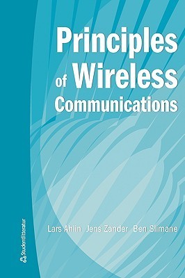 Principles of Wireless Communications by Lars Ahlin | Goodreads