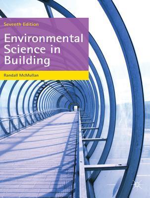 Environmental Science in Building by Randall McMullan | Goodreads