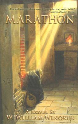 Marathon by W. William Winokur | Goodreads