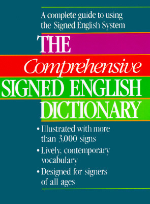 The Comprehensive Signed English Dictionary by Harry Bornstein | Goodreads
