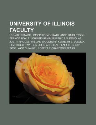 University of Illinois Faculty: Leonid Hurwicz, Joseph E. McGrath, Anne ...
