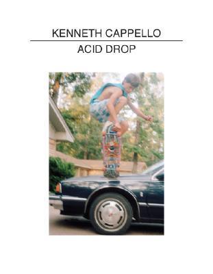 Kenneth Cappello: Acid Drop: TinyVices by Kenneth Cappello | Goodreads