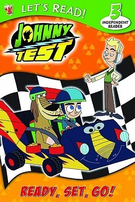 Ready, Set, Go! (Let's Read! Johnny Test) by Lobster Press | Goodreads