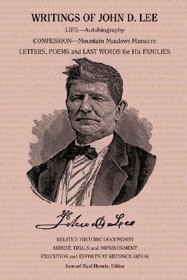 Writings of John D. Lee by John Doyle Lee | Goodreads