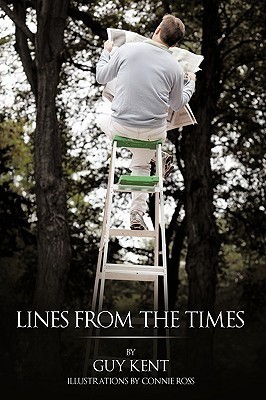 Lines from the Times by Guy Kent | Goodreads