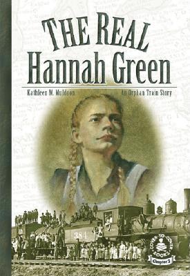 The Real Hannah Green by Kathleen M. Muldoon | Goodreads