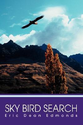 Sky Bird Search by Eric Edmonds | Goodreads