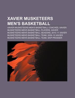 Xavier Musketeers Men's Basketball: Xavier Musketeers Men's Basketball ...