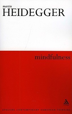 Mindfulness by Martin Heidegger | Goodreads