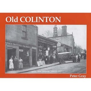 Old Colinton by Peter Gray | Goodreads