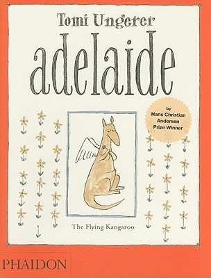Adelaide by Tomi Ungerer | Goodreads