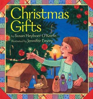 Christmas Gifts by Susan Heyboer O'Keefe | Goodreads