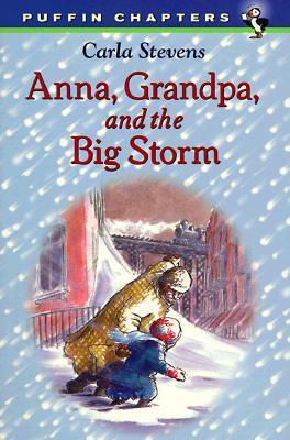 Anna, Grandpa, and the Big Storm (Puffin Chapters) by Carla Stevens ...