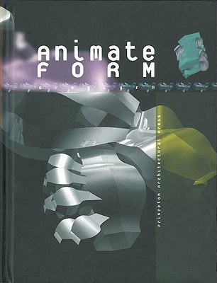 Animate Form by Greg Lynn | Goodreads