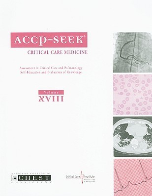 Accp-Seek: Assessment in Critical Care and Pulmonology- Self-Education ...