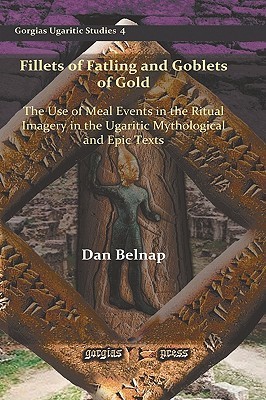 Fillets of Fatling and Goblets of Gold by Daniel Belnap | Goodreads