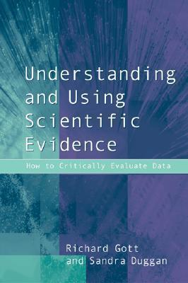 Understanding and Using Scientific Evidence: How to Critically Evaluate ...