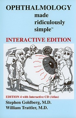 Ophthalmology Made Ridiculously Simple by Stephen Goldberg | Goodreads