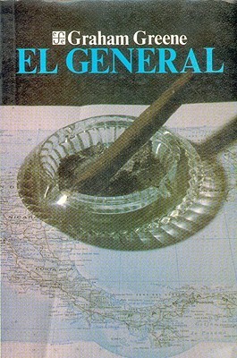 El general by Graham Greene | Goodreads