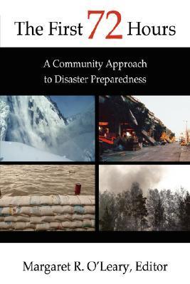 The First 72 Hours: A Community Approach to Disaster Preparedness by ...
