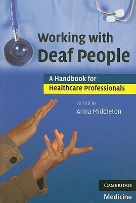 Working with Deaf People: A Handbook for Healthcare Professionals by ...