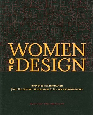 Women Of Design: Influence And Inspiration From The Original ...