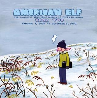 American Elf: The Collected Sketchbook Diaries, Vol. 2 by James ...
