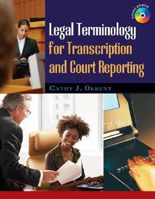 Legal Terminology for Transcription and Court Reporting by Cathy J ...