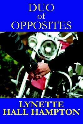 Duo of Opposites by Lynette Hall Hampton | Goodreads