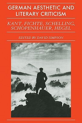 German Aesthetic and Literary Criticism: Kant, Fichte, Schelling ...