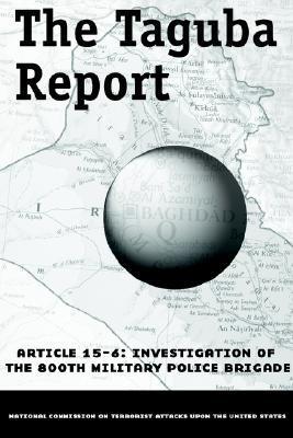The Taguba Report: Article 15-6 Investigation of the 800th Military ...