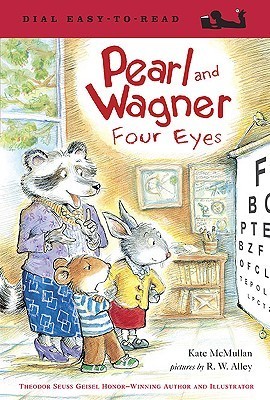 Pearl and Wagner: Four Eyes by Kate McMullan | Goodreads