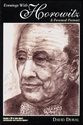 Evenings with Horowitz: A Personal Portrait (Book) by David Dubal ...