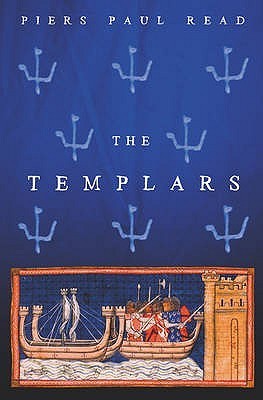 The Templars by Piers Paul Read | Goodreads