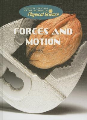 Forces and Motion by Robert Snedden | Goodreads