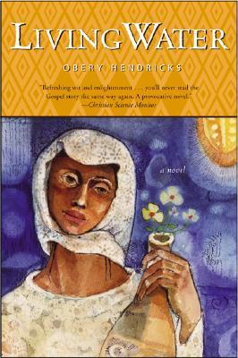 Living Water by Obery M. Hendricks Jr. | Goodreads