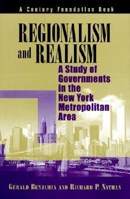 Regionalism and Realism: A Study of Government in the New York ...