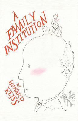 A Family Institution by Howard R. Reiss | Goodreads
