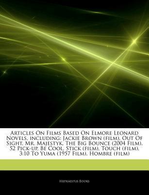 Articles on Films Based on Elmore Leonard Novels, Including: Jackie ...
