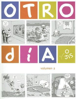 Otro día, Volumen 2 by Jose Ignacio Solorzano Perez (Jis) | Goodreads