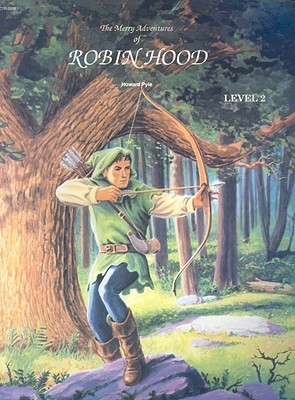 The Merry Adventures of Robin Hood: Bring the Classics to Life: Level 2 ...