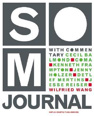 Som Journal: Recent Projects by Cecil Balmond | Goodreads