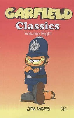 Volume Eight (Garfield Classics, #8) by Jim Davis | Goodreads