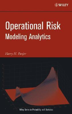 Operational Risk : Modeling Analytics by Harry H. Panjer | Goodreads