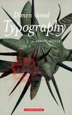 Dimensional Typography: Case Studies on The Shape of Letters in Virtual ...