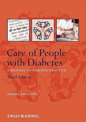 Care of People With Diabetes: A Manual of Nursing Practice by Trisha ...